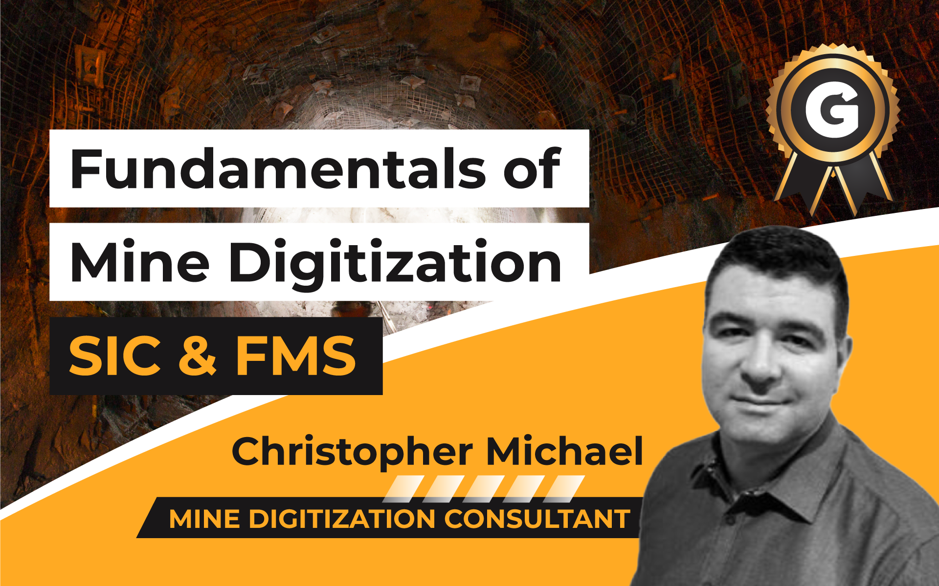 Fundamentals of Mine Digitization, SIC & FMS – GroundHog Academy
