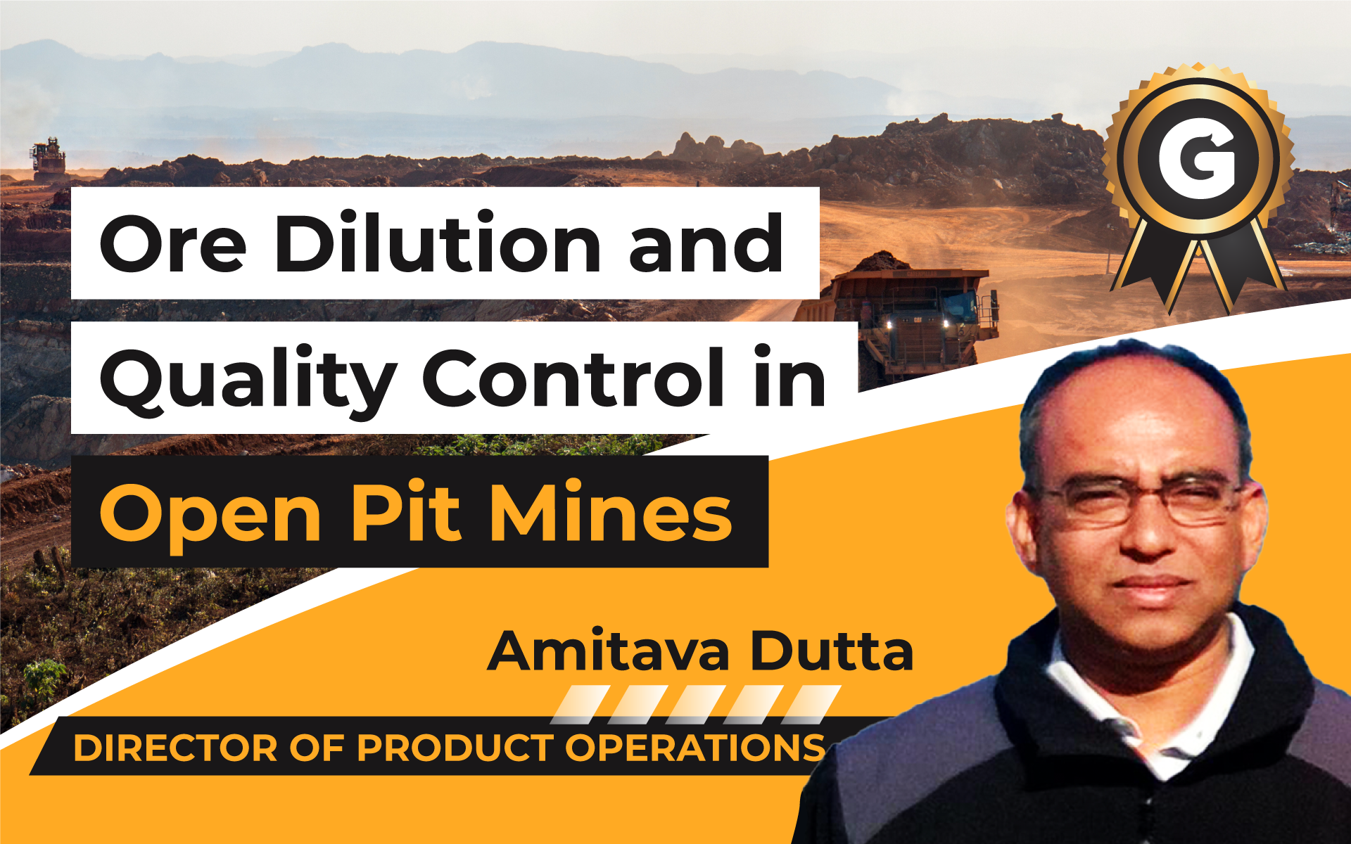 Ore Dilution and Quality Control in Open Pit Mines – GroundHog Academy